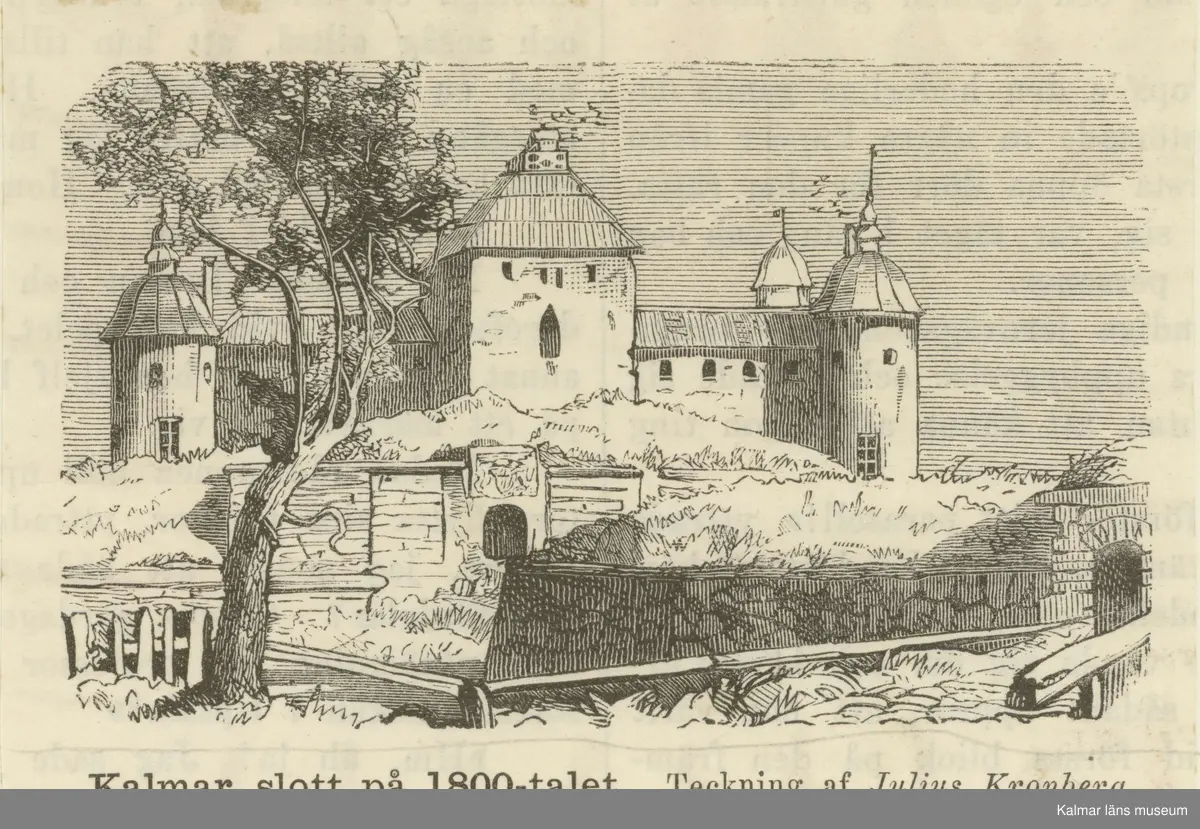 Kalmar slott på 1800-talet. Teckning af Julius Kronberg. - Kalmar läns ...
